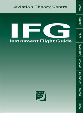 Instrument Flight Guide (IFG) - Aviation Theory Centre - Advanced ...